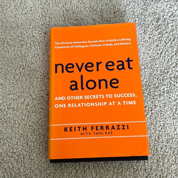 Other | Never Eat Alone By Keith Ferrazzi | Poshmark